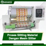 Teknik Slitting pada Mesin Slitter - Flexible Packaging Indonesia